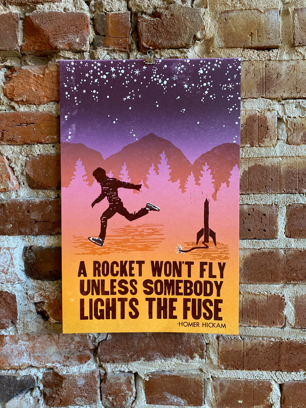 Rocket Boy Homer Hickam Quote 11x17 Print - Base Camp Printing Co.