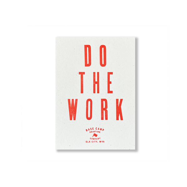 Do The Work 5x7 Print - Base Camp Printing Co.